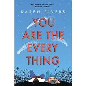 Best pris på Karen Rivers: You Are the Everything - Sammenlign priser ...