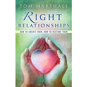Tom Marshall: Right Relationships - Hitta bästa pris på Prisjakt