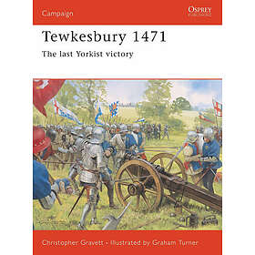 Christopher Gravett: Tewkesbury 1471, Från 220 kr