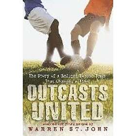 Warren St John: Outcasts United - Sammenlign priser hos Prisjakt