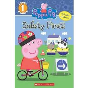 Courtney Carbone: The Safety First! (Peppa Pig: Level 1 Reader) - Hitta ...
