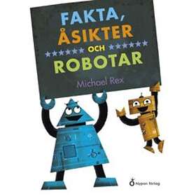 Michael Rex: Fakta, åsikter och robotar, Från 199 kr