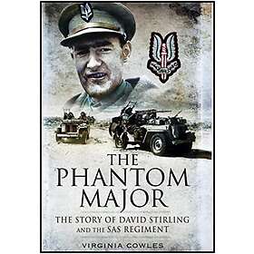 Virginia Cowles: Phantom Major: The Story of David Stirling and the Sas ...