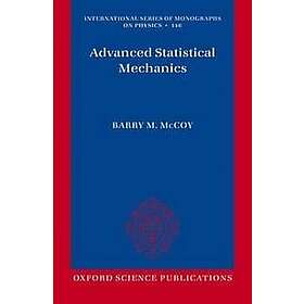 Barry M McCoy: Advanced Statistical Mechanics, Från 1097 kr