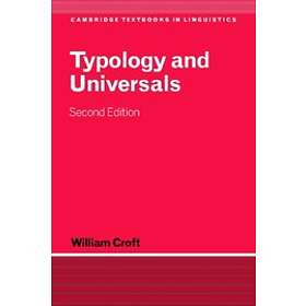 William Croft: Typology and Universals - Sammenlign priser hos Prisjakt