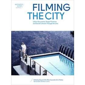 Mirko Guaralda, Ari Mattes, Edward M Clift: Filming the City, Från 469 kr