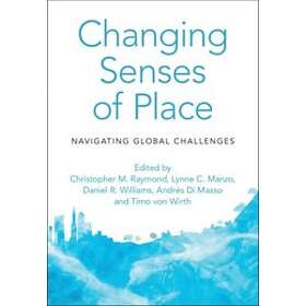 Christopher M Raymond: Changing Senses of Place, Från 575 kr