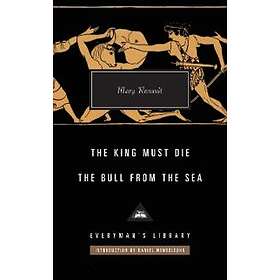 Mary Renault: The King Must Die / Bull from the Sea - Hitta bästa pris ...
