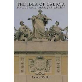 Larry Wolff: The Idea of Galicia - Sammenlign priser hos Prisjakt
