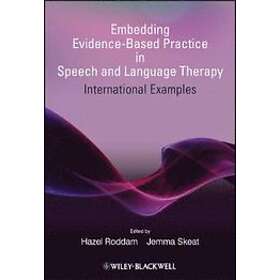 H Roddam: Embedding Evidence-Based Practice in Speech and Language ...