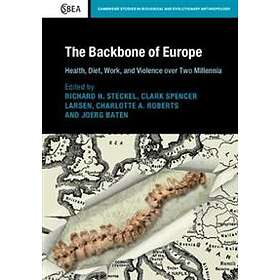 Richard H Steckel: The Backbone of Europe - Sammenlign priser hos Prisjakt