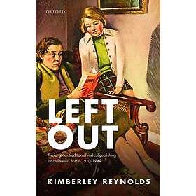 Kimberley Reynolds: Left Out, Från 890 kr