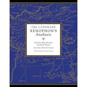 Shane Brennan, Robert B Strassler: The Landmark Xenophon's Anabasis ...