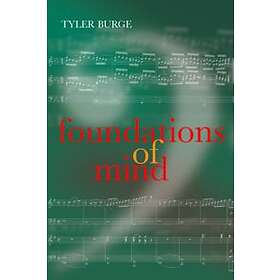 Tyler Burge: Foundations of Mind - Jämför pris på Prisjakt