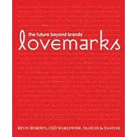 Kevin Roberts: Lovemarks - Hitta bästa pris på Prisjakt