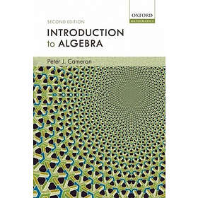 Peter J Cameron: Introduction to Algebra - Sammenlign priser hos Prisjakt