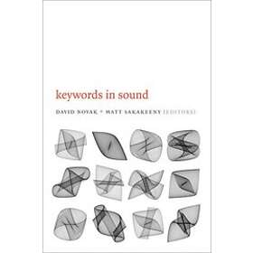 David Novak, Matt Sakakeeny: Keywords in Sound - Sammenlign priser hos ...