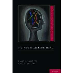 Dario D Salvucci: The Multitasking Mind - Prisjakt.nu