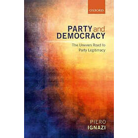 Piero Ignazi: Party and Democracy, Från 1274 kr