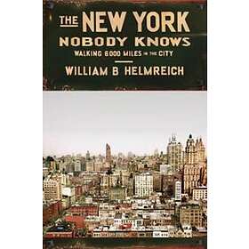 Best pris på William B Helmreich: The New York Nobody Knows Bøker - Sammenlign priser hos Prisjakt