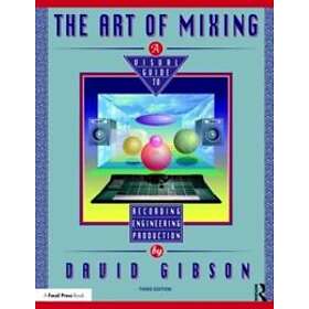 David Gibson: The Art of Mixing - Sammenlign priser hos Prisjakt