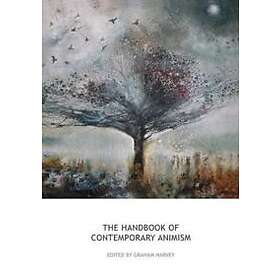 Graham Harvey: The Handbook of Contemporary Animism, Från 650 kr