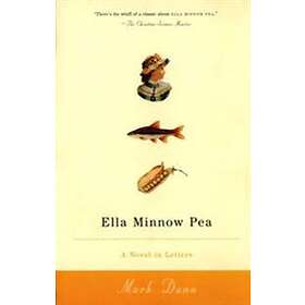 Mark Dunn: Ella Minnow Pea - Sammenlign priser hos Prisjakt