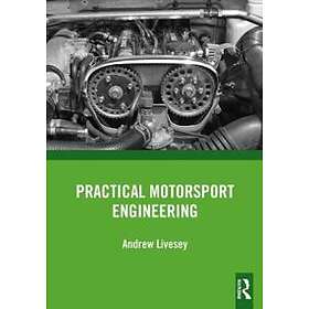 Andrew Livesey: Practical Motorsport Engineering, Från 637 kr