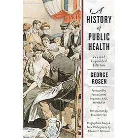 George Rosen: A History of Public Health - Sammenlign priser hos Prisjakt