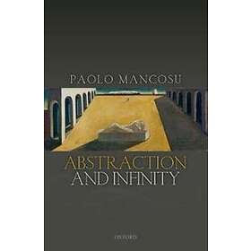 Paolo Mancosu: Abstraction and Infinity, Från 1129 kr