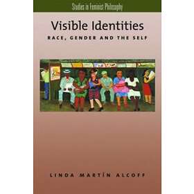 Linda Martn Alcoff: Visible Identities, Från 708 kr