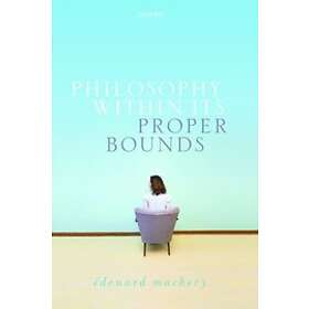 Philosophy Within Its Proper Bounds, Från 501 kr