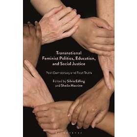 Transnational Feminist Politics, Education, and Social Justice, Från 311 kr