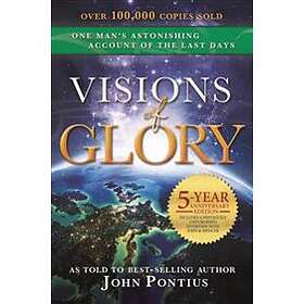 John Pontius: Visions of Glory: 5-Year Anniversary Edition - Sammenlign ...