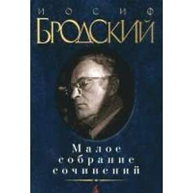 Iosif Brodskij, Joseph Brodsky: Maloe sobranie sochinenij ...