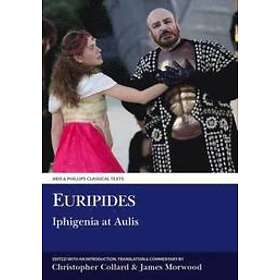 Euripides, Christopher Collard, James Morwood: Euripides: Iphigenia at ...