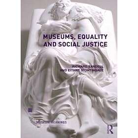 Richard Sandell, Eithne Nightingale: Museums, Equality and Social ...