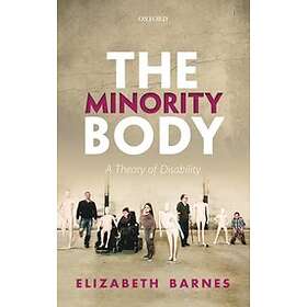 Elizabeth Barnes: The Minority Body - Sammenlign priser hos Prisjakt