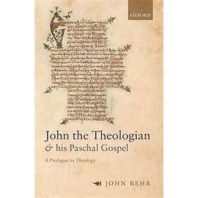 John the Theologian and his Paschal Gospel, Från 2088 kr