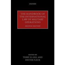 The Handbook of the International Law of Military Operations - Black ...