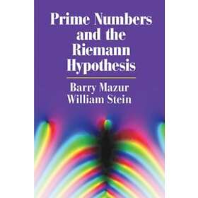 Best pris på Barry Mazur: Prime Numbers and the Riemann Hypothesis ...