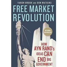 Yaron Brook, Don Watkins: Free Market Revolution - Sammenlign priser ...