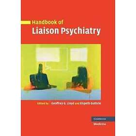 Geoffrey Lloyd: Handbook of Liaison Psychiatry, Från 1360 kr