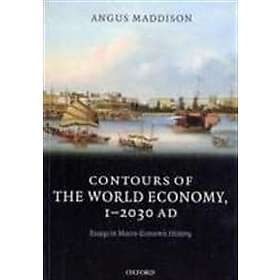 Angus Maddison: Contours of the World Economy 1-2030 AD, Från 463 kr