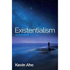 K Aho: Existentialism: An Introduction 2e, Från 266 kr