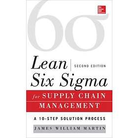 Lean Six Sigma for Supply Chain Management, Second Edition - Sammenlign ...