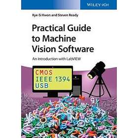Best pris på Practical Guide to Machine Vision Software – An ...