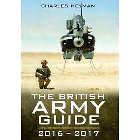 Charles Heyman: British Army Guide 2016 2017 - Black Friday 2025 ...