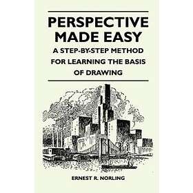 Ernest R Norling: Perspective Made Easy A Step-By-Step Method for ...