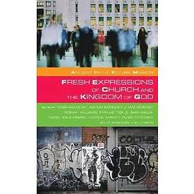 Graham Cray, Ian Mobsby: Fresh Expressions of Church and the Kingdom ...